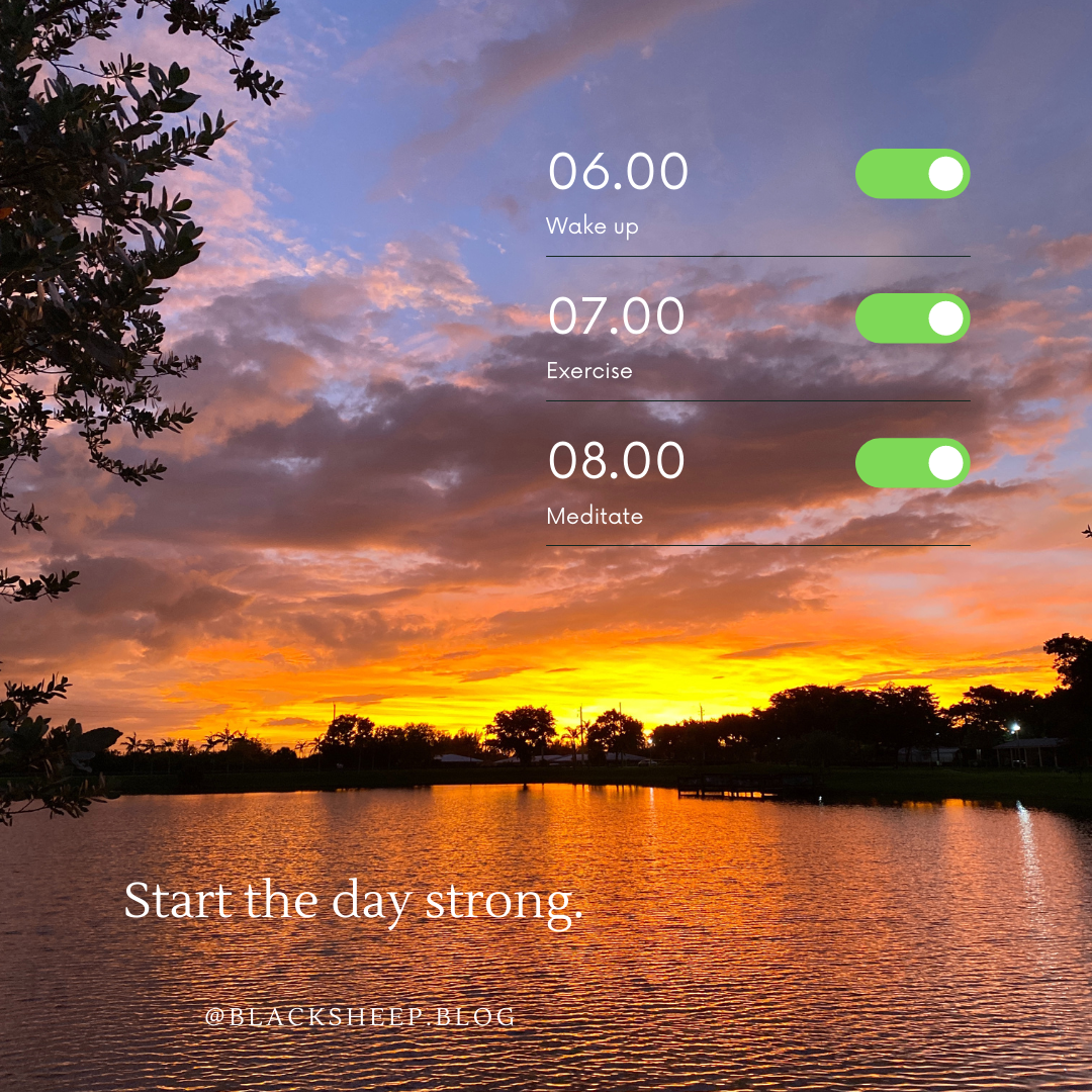 Start Your Morning Off Right With 5 Simple Steps: – BlackSheep.blog